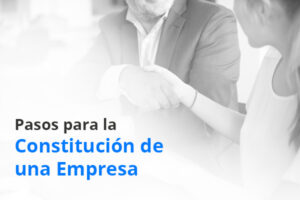 Pasos para la constitución de una empresa - ALCON