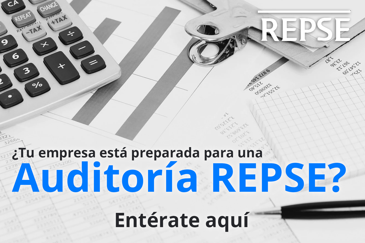 ¿Tu empresa está preparada para una Auditoria REPSE? Entérate aquí