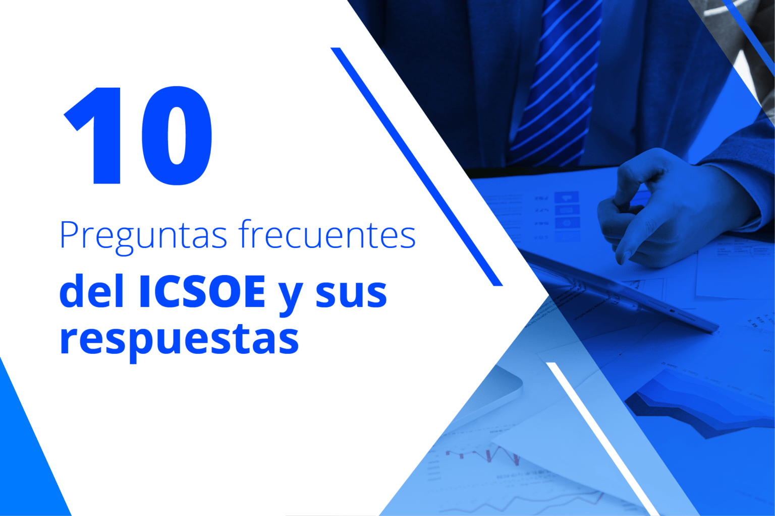 10 Preguntas Frecuentes del ICSOE y sus respuestas - Actualización 2023 ...